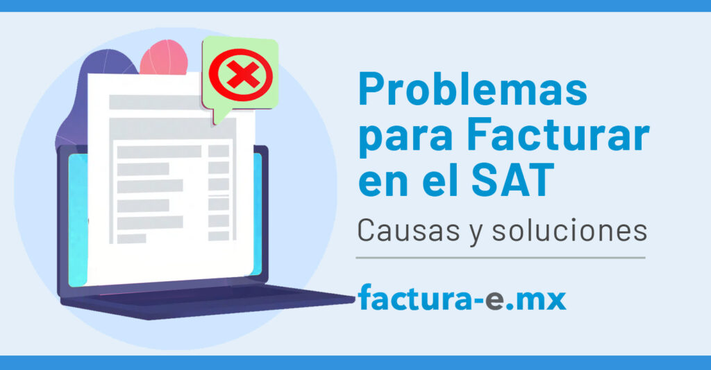 Problemas para Facturar en el SAT Hoy